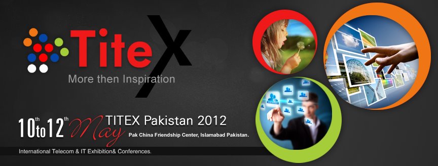 TITEX 2012 International IT & Telecom Exhibition Launched : Pak101.com
